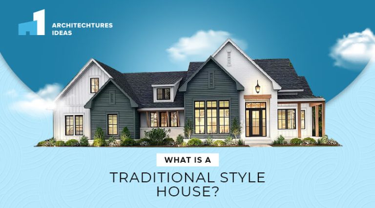 What is a Traditional Style House? History, Examples